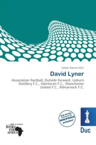 DAVID LYNER ASSOCIATION football, Outside forward, Lisburn Distillery F ...