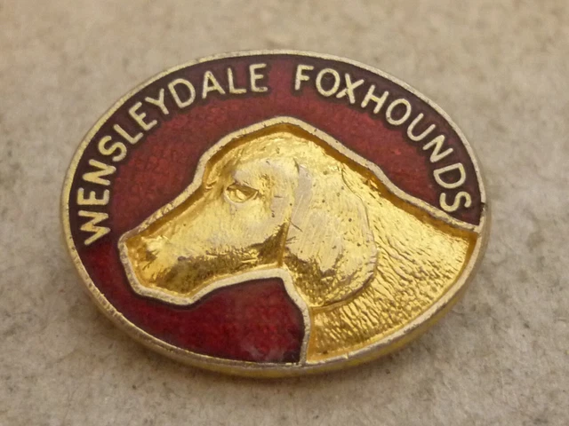VINTAGE HUNTING HUNT Enamel Badge Wensleydale Foxhounds £20.00 ...