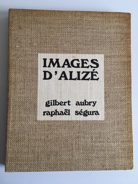 GILBERT AUBRY RAPHAEL Segura Images D' Alizé Beim Vom Autor 1972 ...