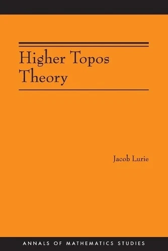 JACOB LURIE HIGHER Topos Theory (Tascabile) Annals of Mathematics ...