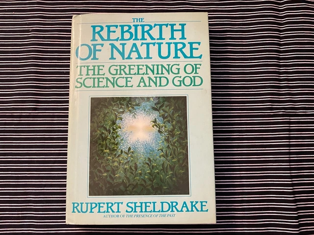 THE REBIRTH OF Nature: The Greening of Science & God par Rupert ...
