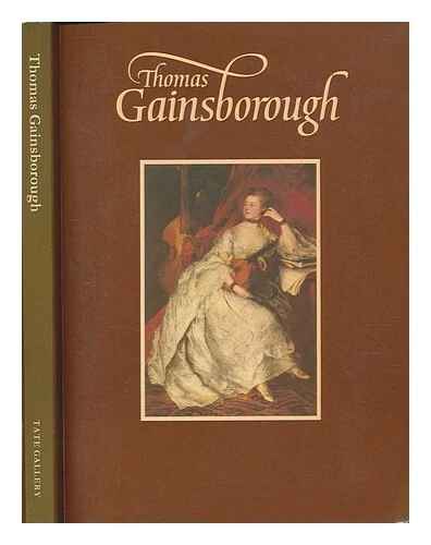 HAYES, JOHN T.; TATE BRITAIN (GALLERY) Thomas Gainsborough : [catalogue ...