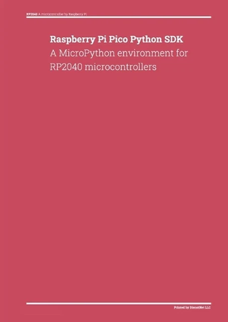 RASPBERRY PI PICO Python SDK: A MicroPython environment for RP2040 ...