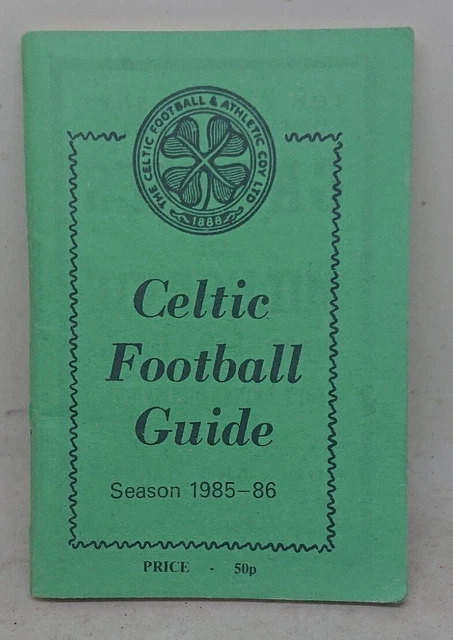 CELTIC FOOTBALL GUIDE Handbook Wee Green Book Season 1985 - 1986. £11. ...