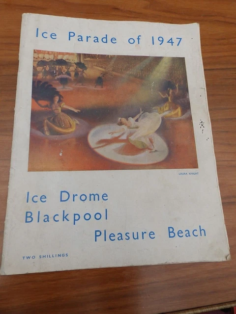 ICE PARADE OF 1947, Ice Drome, Blackpool Pleasure beach programme £6.00 ...