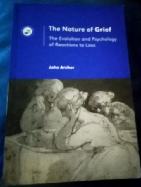 THE NATURE OF Grief: The Evolution, Psychology Reactions to Loss £10.00 - PicClick UK
