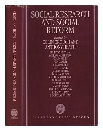 CROUCH, COLIN. HEATH, A. F. (ANTHONY FRANCIS) Social research and social reform EUR 39,56 ...