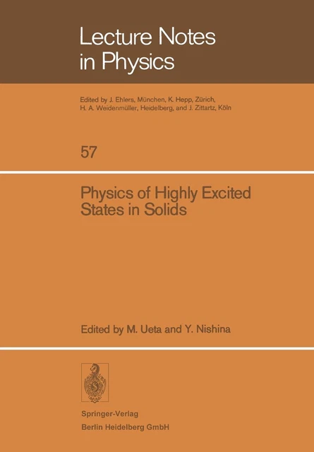 PHYSICS OF HIGHLY Excited States in Solids by Y. Nishina Masayasu Ueta ...