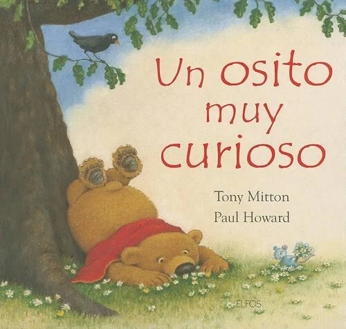 TONY MITTON PAUL HOWARD UN OSITO MUY CURIOSO (Relié) EUR 20,97 ...