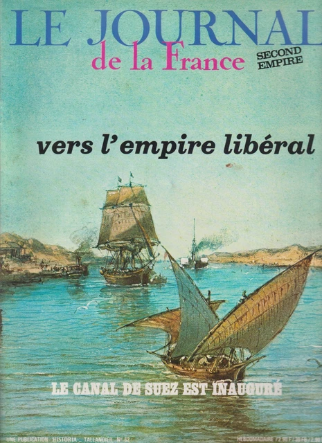 LE JOURNAL DE La France N°62 Napoleon Iii - L Empire Liberal / Journaux ...
