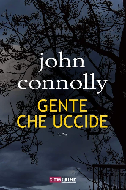 ANDREA SALAMONI JOHN Connol Gente che uccide. Charlie 'Bird' Parker vol ...