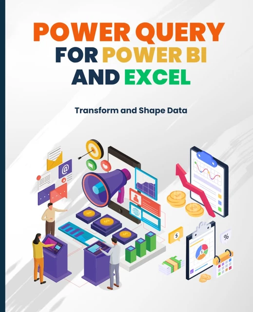 POWER QUERY FOR Power BI and Excel: Transform and Shape Data $94.05 ...