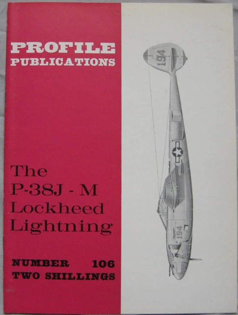 AIRCRAFT PROFILE PUBLICATIONS magazine Issue 106 P-38J-M Lockheed ...