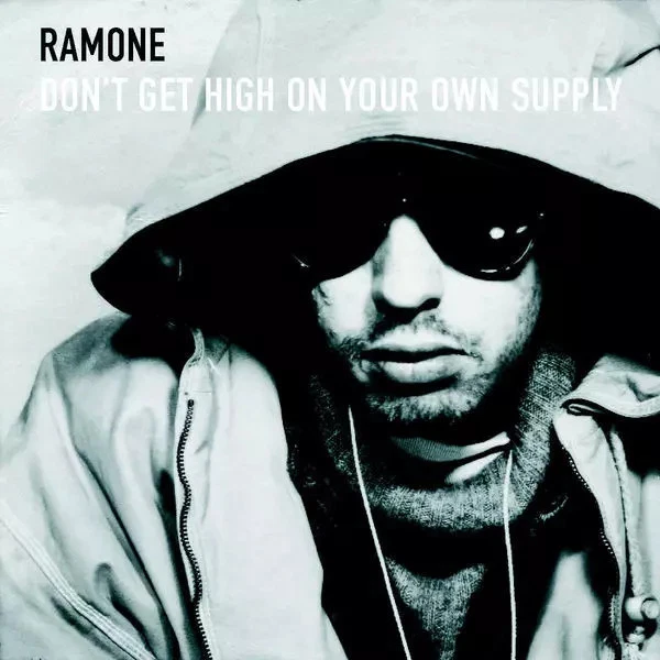 DON'T GET HIGH On Your Own Supply, Ramone (2) EUR 4,99 - PicClick FR