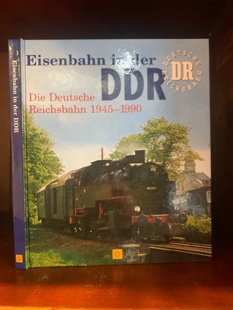EISENBAHN IN DER DDR. Die Deutsche Reichsbahn 1945-1990. Hanna-Daoud, Thomas und EUR 13,50 ...