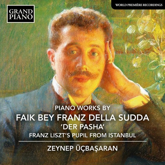 FAIK BEY FRANZ Della Sudda Piano Works By Faik Bey Franz Della Sudda ...