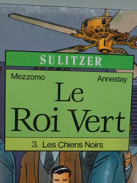 ANCIENNE BD LE Roi Vert Sulitzer T3 Les Chiens Noirs EUR 9,99 - PicClick FR