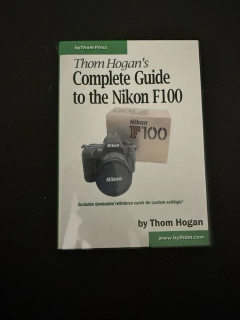 COMPLETE GUIDE TO the Nikon F100 - Thom Hogan’s EUR 3,99 - PicClick DE