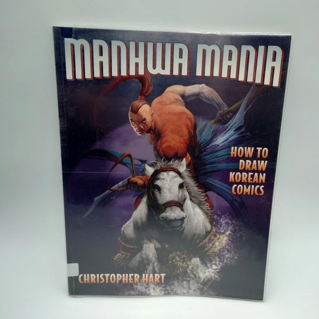 MANHWA MANIA: HOW to Draw Korean Comics by Chris Hart (Paperback, 2004 ...
