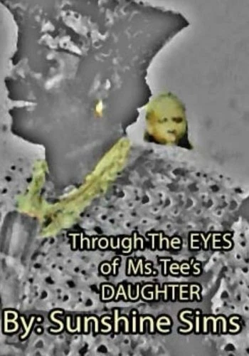 THROUGH THE EYES of Ms.Tee's GIRL. Neuf 9781502387448 livraison rapide ...