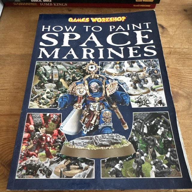 HOW TO PAINT Space Marines Warhammer 40k Miniature Painting Book Games ...