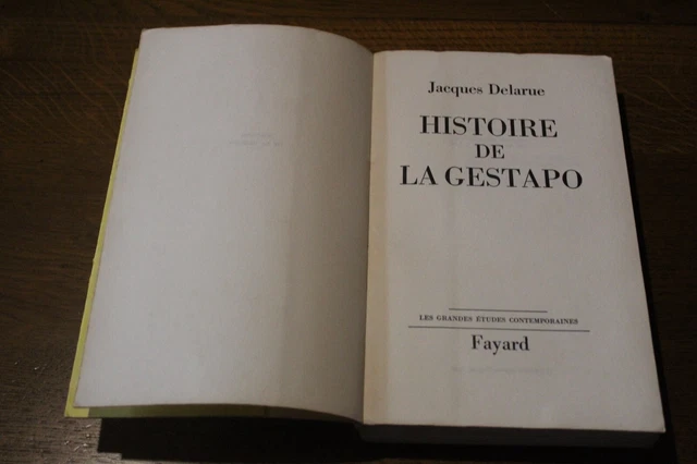 HISTOIRE DE LA GESTAPO par Jacques DELARUE - Edit. FAYARD 1963 EUR 9,00 ...