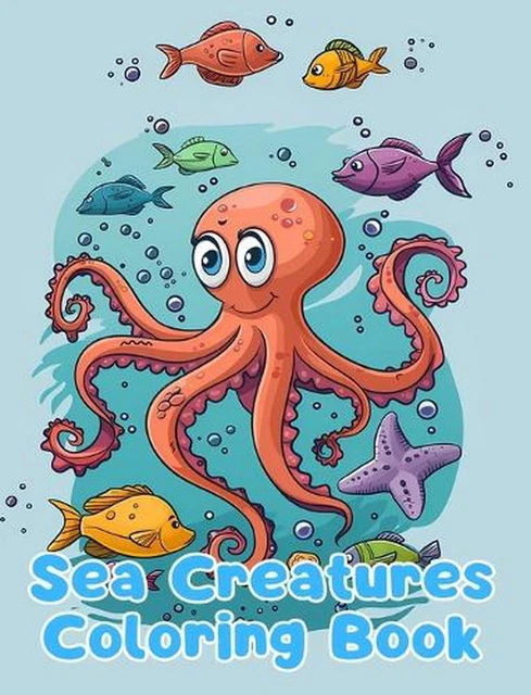 SEA CREATURES COLORING Book: Simple Sea Creatures Coloring Pages For ...