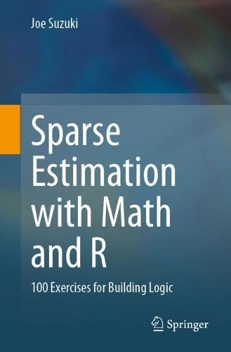 JOE SUZUKI SPARSE Estimation with Math and R (Paperback) (UK IMPORT ...