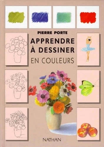 APPRENDRE A DESSINER en couleurs, Pierre Porte EUR 3,99 - PicClick FR