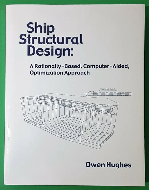 SHIP STRUCTURAL DESIGN: A Rationally-based, Computer-aided ...