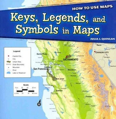 KEYS, LEGENDS, AND SYMBOLS IN MAPS (HOW TO USE MAPS By Julia J Quinlan ...