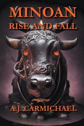 MINOAN, RISE AND Fall (Ancient Worlds and Civilizations) by Carmichael ... MINOAN, RISE AND Fall (Ancient Worlds and Civilizations) by Carmichael ...