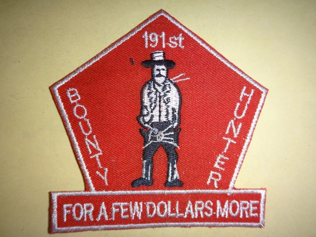 VIETNAM WAR PATCH US 191st Aviation Company BOUNTY HUNTER For A Few Dollars More £11.57 ...