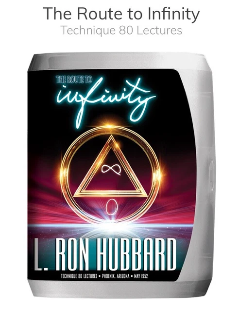 NEW THE ROUTE To Infinity Technique 80 Lectures by L Ron Hubbard ...