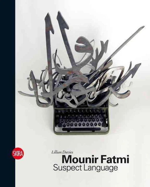 LIVRE À COUVERTURE rigide Mounir Fatmi: Suspect Language par Lillian Davies (anglais) EUR 47,79 ...