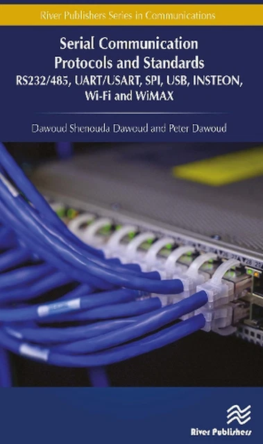 SERIAL COMMUNICATION PROTOCOLS and Standards: RS232/485, UART/USART ...