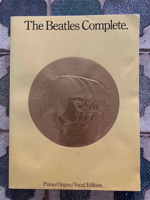 THE BEATLES COMPLETE Piano/Organ/Vocal Edition Sheet Music Book 203 ...