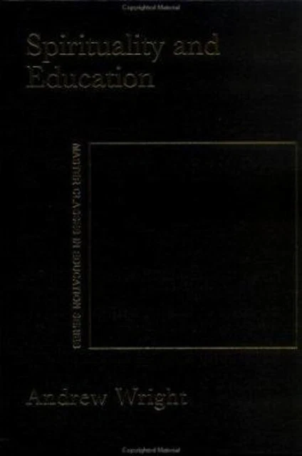 SPIRITUALITÉ ET ÉDUCATION Livre de Poche Andrew Wright EUR 5,28 ...
