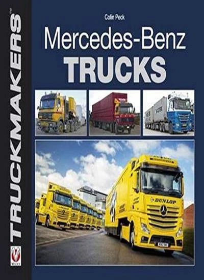 MERCEDES-BENZ TRUCKS (TRUCKMAKERS) By Colin Peck EUR 3,81 - PicClick FR