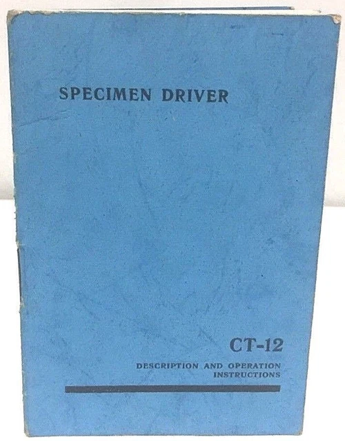SPECIMEN DRIVER CT-12 Description & Operation Instructions Book ...