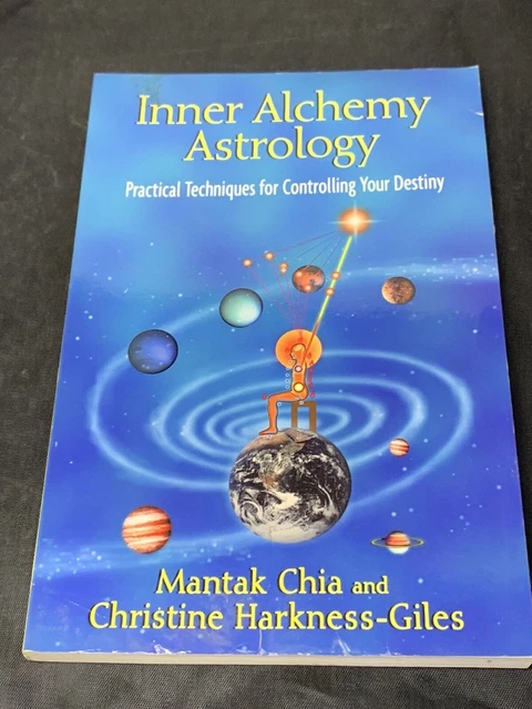 INNER ALCHEMY ASTROLOGY : Practical Techniques for Controlling Your ...