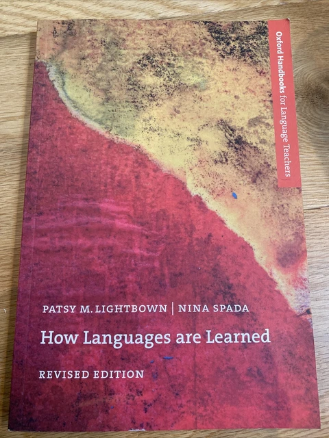 HOW LANGUAGES ARE Learned by Nina Spada, Patsy M. Lightbown (Paperback ...