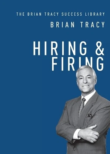 BRIAN TRACY HIRING and Firing (Poche) Brian Tracy Success Library EUR ...