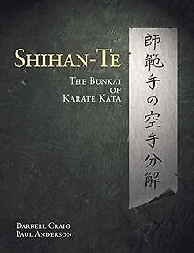 SHIHAN TE: THE Bunkai of Kata: The Bunkai of Karate Kata... | Buch ...