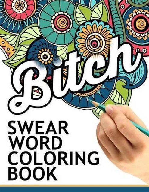 SWEAR WORDS COLORING book: Hilarious Sweary Coloring book For Fun and ...