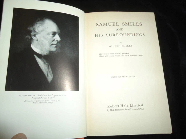 SAMUEL SMILES AND his Surroundings by Aileen Smiles liberal political ...