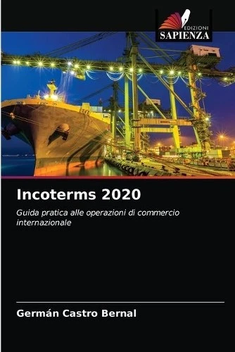 GERMÁN CASTRO BERNAL Incoterms 2020 (Poche) EUR 37,27 - PicClick FR