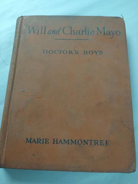 VINTAGE 1954 WILL And Charlie Mayo: Doctors Doys - Hammontree ...
