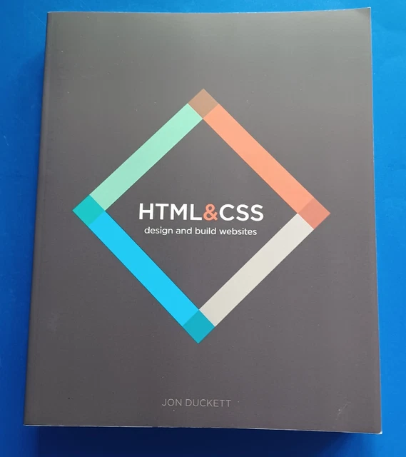 HTML AND CSS : Design and Build Websites by Jon Duckett 2011 Trade ...