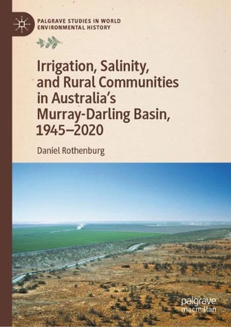IRRIGATION, SALINITY, AND Rural Communities in Australia's Murray ...